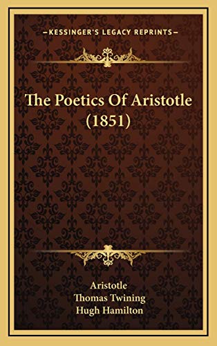 The Poetics Of Aristotle (1851) by Aristotle | Goodreads