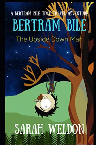 The Upside Down Man: (LARGE PRINT EDITION) by Sarah Jane Weldon | Goodreads