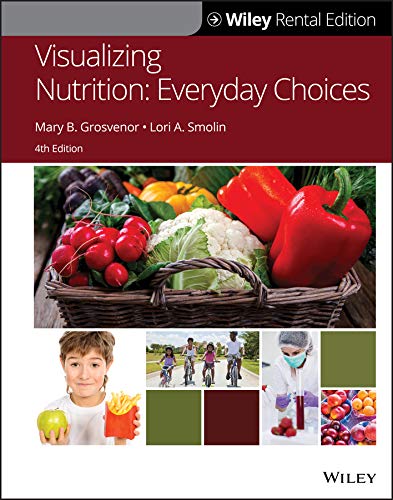 Visualizing Nutrition: Everyday Choices by Mary B. Grosvenor | Goodreads