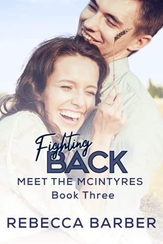 Fighting Back (Meet the McIntyres) by Rebecca Barber | Goodreads