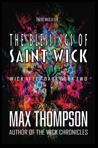The Blessings of Saint Wick (Wick After Dark) by Max Thompson | Goodreads