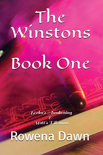The Winstons Book One: Becka's Awakening & Matt's Dilemma by Rowena ...