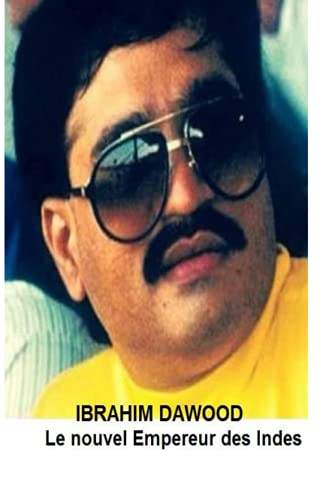 Ibrahim Dawood: Le Nouvel Empereur des Indes (AU PRIX DU SANG) by Henri ...