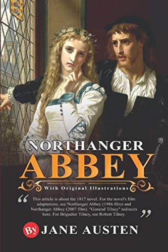 Northanger Abbey : Classic Edition With Original Illustrations by Jane ...