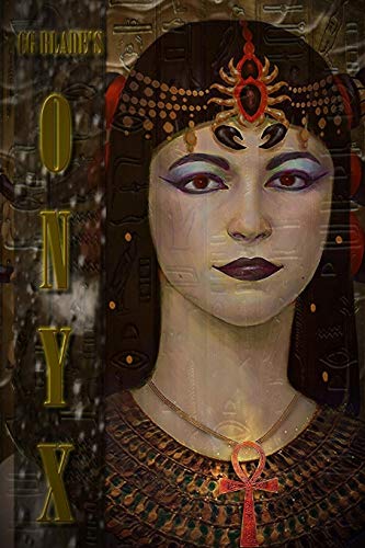 Onyx: The Fourth Novel In The Pseudoverse by C.G. Blade | Goodreads