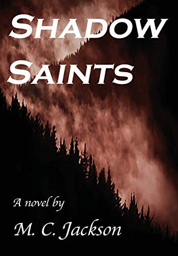 Shadow Saints (Sam and Mickey) by M.C. Jackson | Goodreads