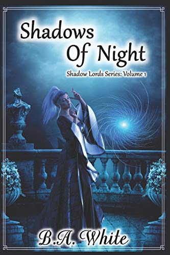 Shadows of Night (Shadow Lords Series) by Barbara White | Goodreads