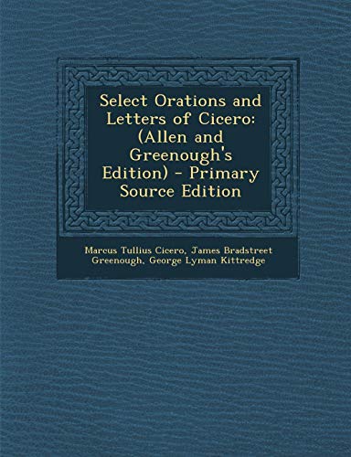 Select Orations and Letters of Cicero: by Marcus Tullius Cicero | Goodreads