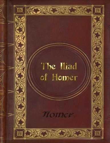 Homer - The Iliad of Homer by Homer | Goodreads