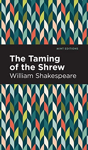 The Taming of the Shrew (Mint Editions by William Shakespeare | Goodreads