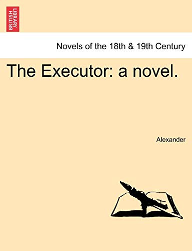 The Executor: A Novel. by Alexander David | Goodreads