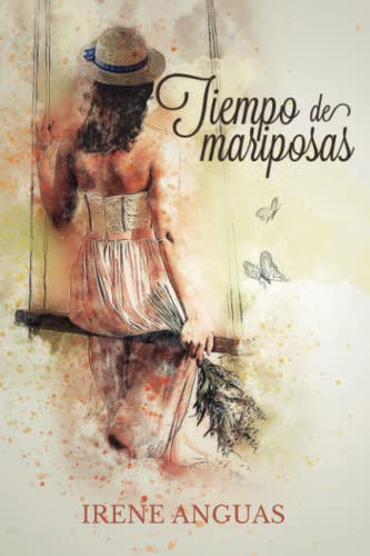 TIEMPO DE MARIPOSAS: Mujeres contemporanéas by Irene Anguas | Goodreads