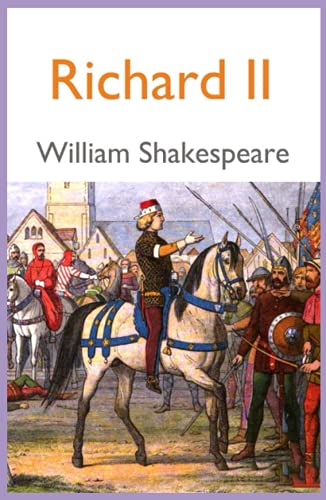 Richard II Annotated by William Shakespeare | Goodreads