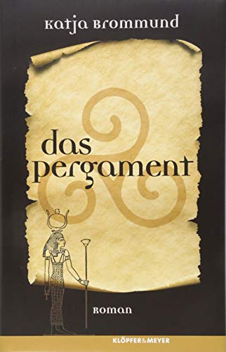 Das Pergament by Katja Brommund | Goodreads