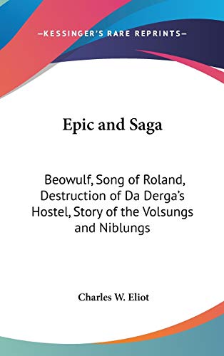 Epic and Saga: Beowulf, Song of Roland, Destruction of Da Derga's ...