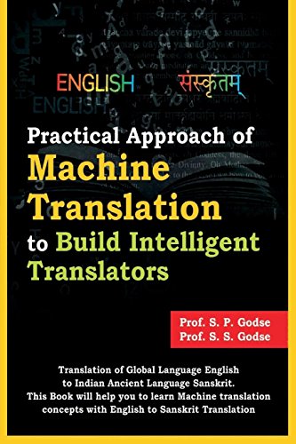 Practical Approach of Machine Translation: To build Intelligent ...