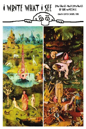 I Write What I See: Rantings and Ravings by Bob Wallace | Goodreads