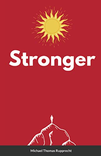 Stronger by Michael Rupprecht | Goodreads