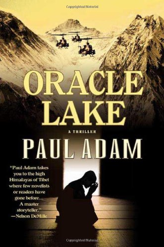 Oracle Lake: A Thriller by Paul Adam | Goodreads