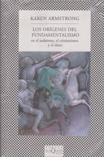 ORIGENES DEL FUNDAMENTALISMO, LOS by Armstrong Karen | Goodreads