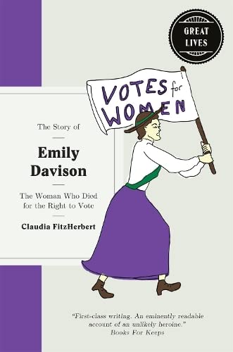The Story of Emily Davison: The Woman Who Died for the Right to Vote by ...