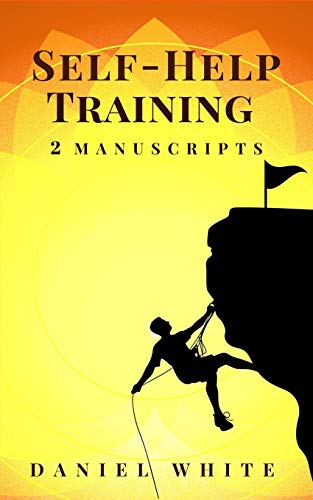 Self-Help Training: 2 Manuscripts - Start Self-Help, Self-Help Coach by ...