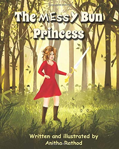 Messy Bun Princess by Anitha Rathod | Goodreads