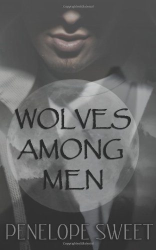 Wolves Among Men (Saga of the Wolves) by Penlelope A. Sweet | Goodreads