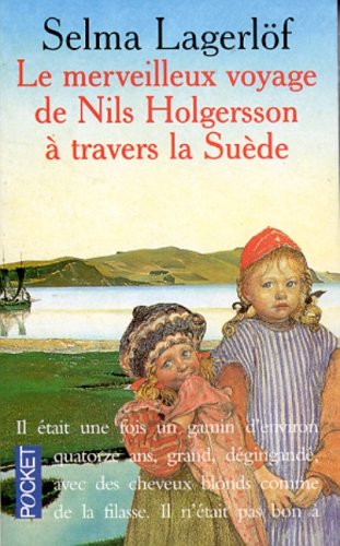 Le merveilleux voyage de Nils Holgerson à travers la Suède by Selma ...