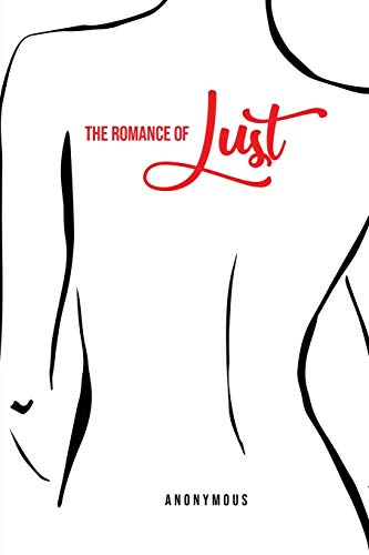 The Romance of Lust by Anonymous | Goodreads