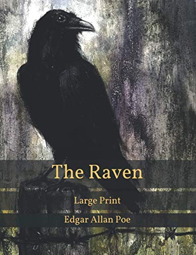 The Raven: Large Print by Edgar Allan Poe | Goodreads