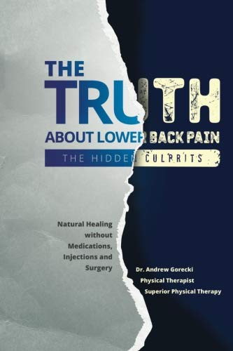 The Truth About Low Back Pain: The Hidden Culprits by Dr Andrew Charles ...