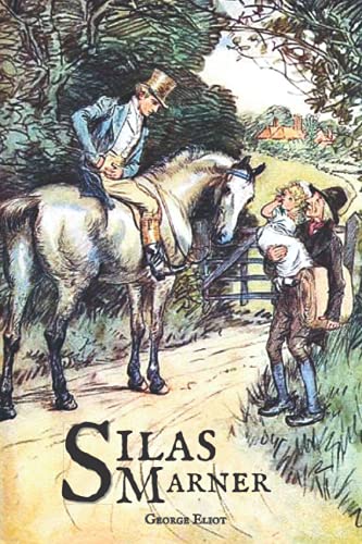 Silas Marner: With The Classic Illustrations by George Eliot | Goodreads