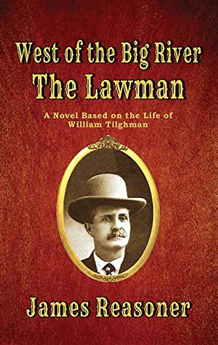 The Lawman (West of the Big River, 1) by James Reasoner | Goodreads