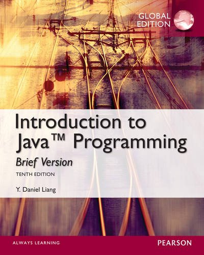 Intro to Java Programming, Brief Version, Global Edition by Y. Daniel Liang | Goodreads