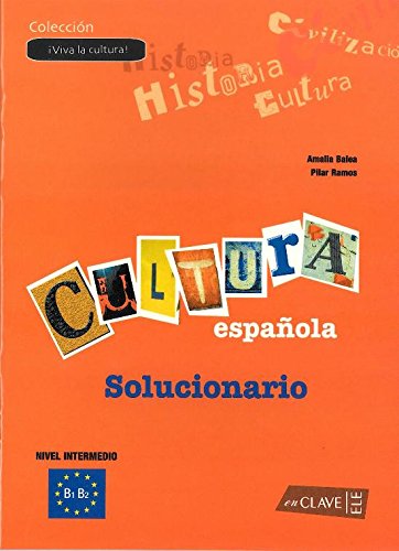¡Viva la Cultura! en España - Solucionario by Amalia Baela Santiago ...