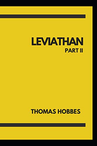 Leviathan: Part II by Thomas Hobbes by Thomas Hobbes | Goodreads