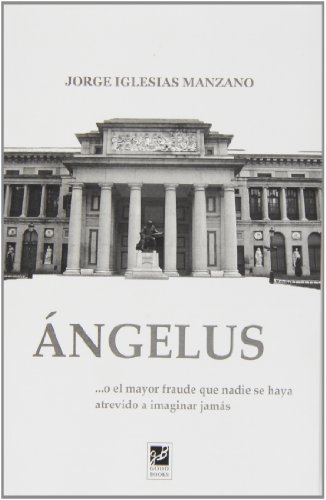 Ángelus by Jorge Iglesias Manzano | Goodreads