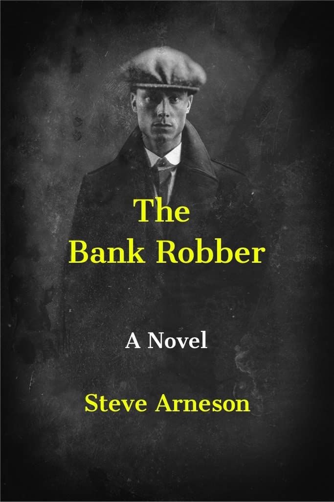 The Bank Robber by Steve Arneson | Goodreads