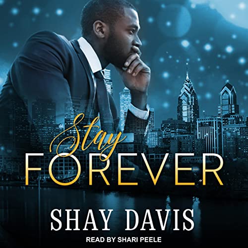 Stay Forever by Shay Davis | Goodreads