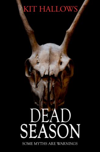Dead Season: A Supernatural Horror Novel by Kit Hallows | Goodreads