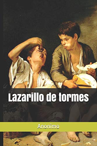 Lazarillo de tormes (Spanish Edition) by Anonymous | Goodreads