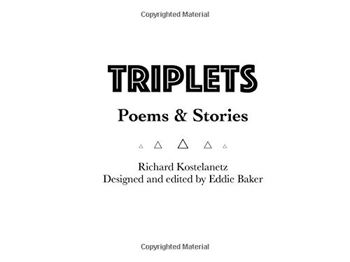 Triplets by Richard Kostelanetz | Goodreads