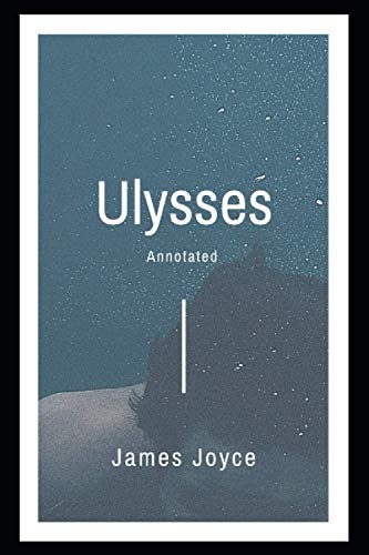 Ulysses Annotated by James Joyce | Goodreads