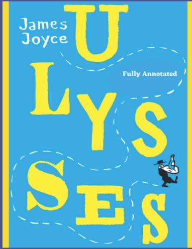 Ulysses Annotated (with New illustrations) by James Joyce | Goodreads