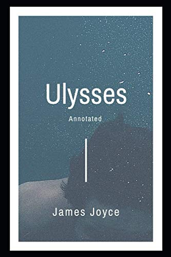 Ulysses Annotated by James Joyce | Goodreads