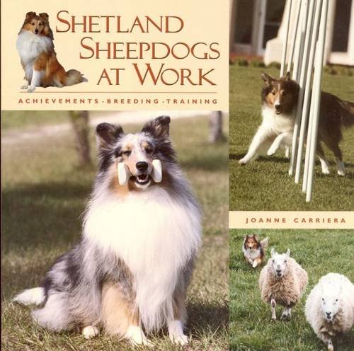 Shetland Sheepdogs At Work by Joanne Carriera | Goodreads