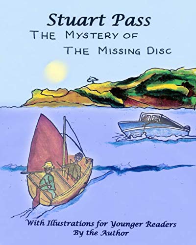 The Mystery of The Missing Disc by STUART PASS | Goodreads