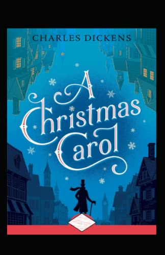 A Christmas Carol Annotated by Charles Dickens | Goodreads