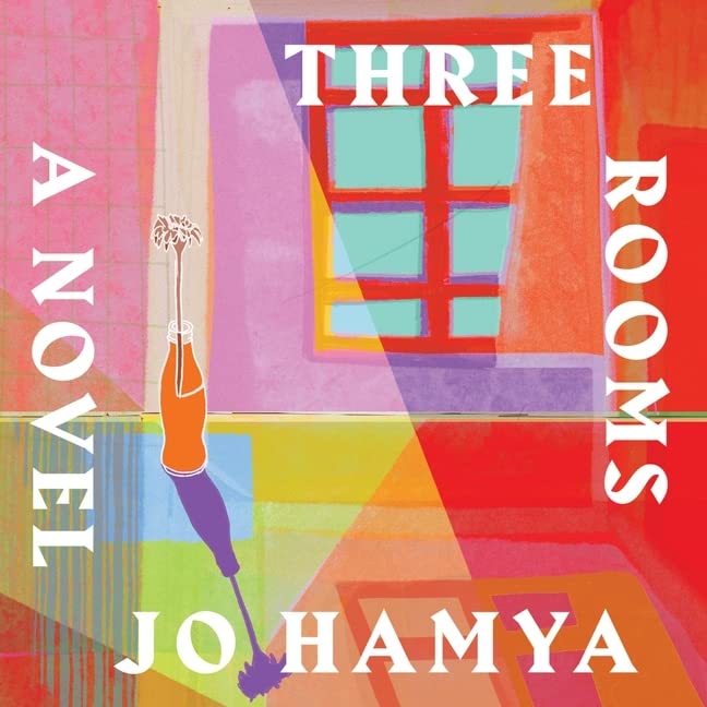 Three Rooms Lib/E by Jo Hamya | Goodreads